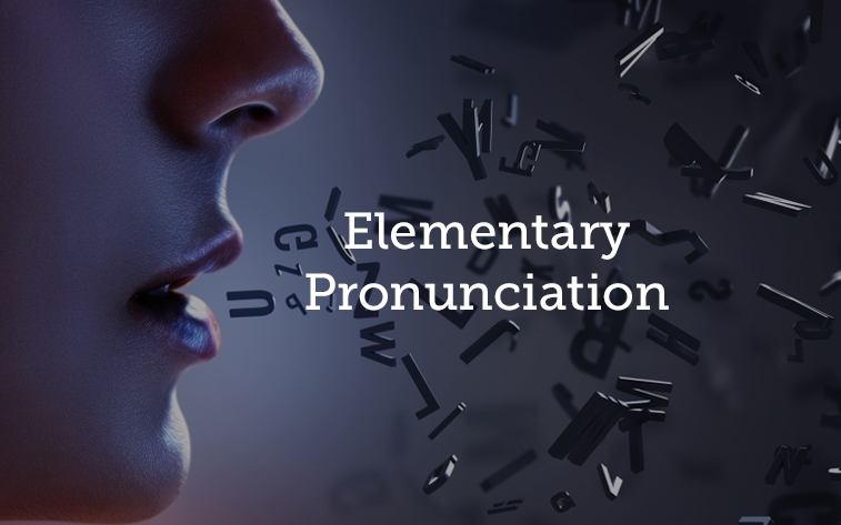 Elementary Pronunciation - Perfectly Spoken